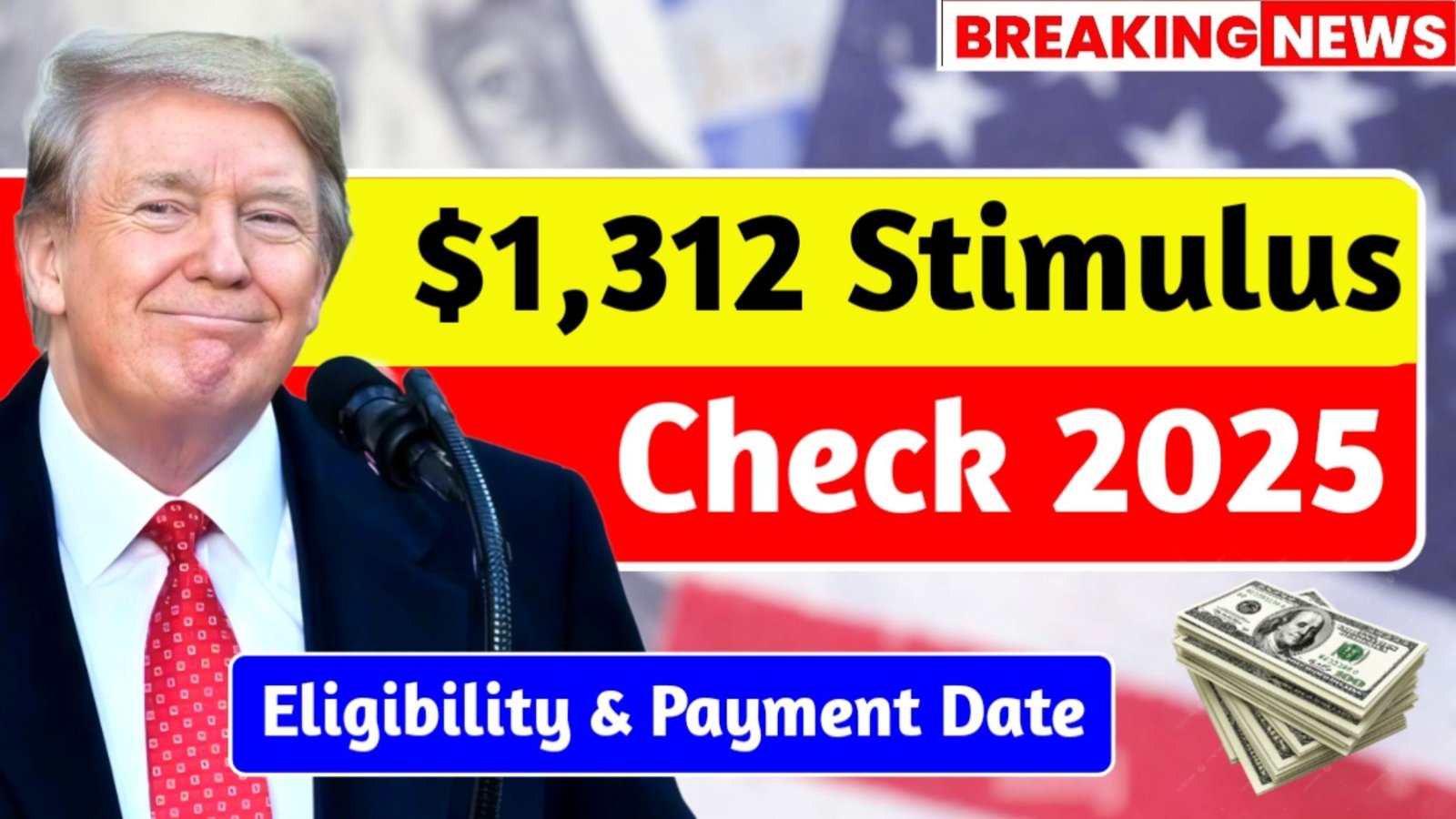 $1312 Stimulus Checks 2025: Stimulus for Everyone? Eligibility ...